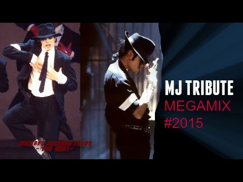 Michael Jackson - MJ Tribute MegaMix #2015 [HD]