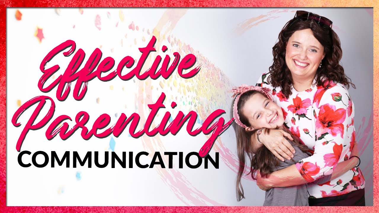 Effective Communication with Children