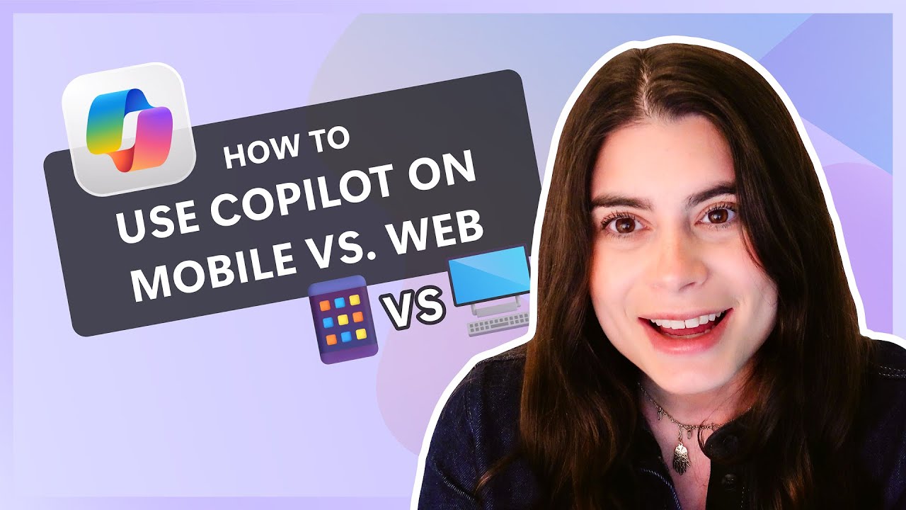 How to use Copilot on Mobile vs. Web: A Beginner's Guide