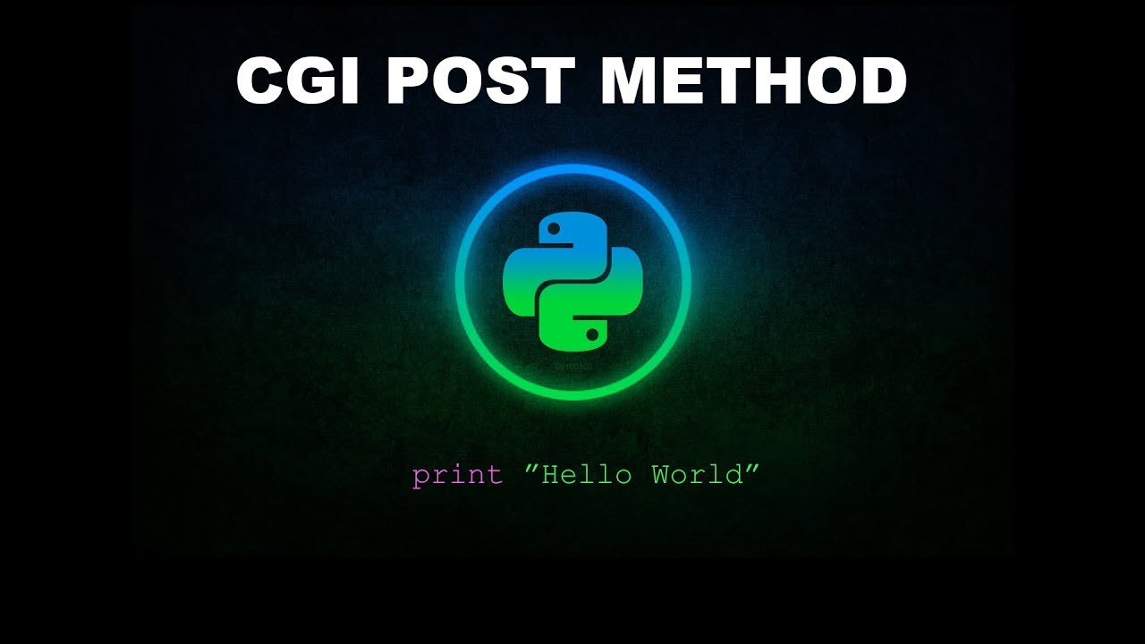 CGI POST Method - Python Programming