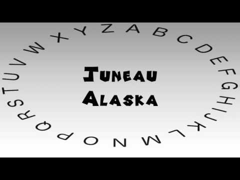 How to Say or Pronounce USA Cities — Juneau, Alaska