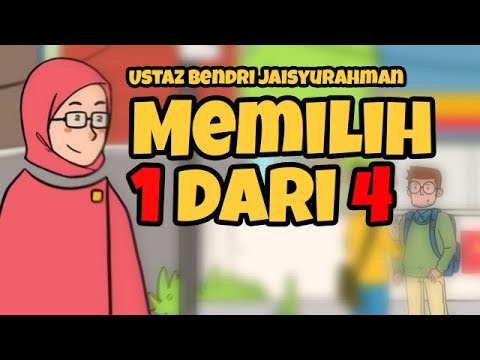 [Transkrip] Memilih 1 Dari 4 – Ustaz Bendri Jaisyurrahman – Nouman Ali ...
