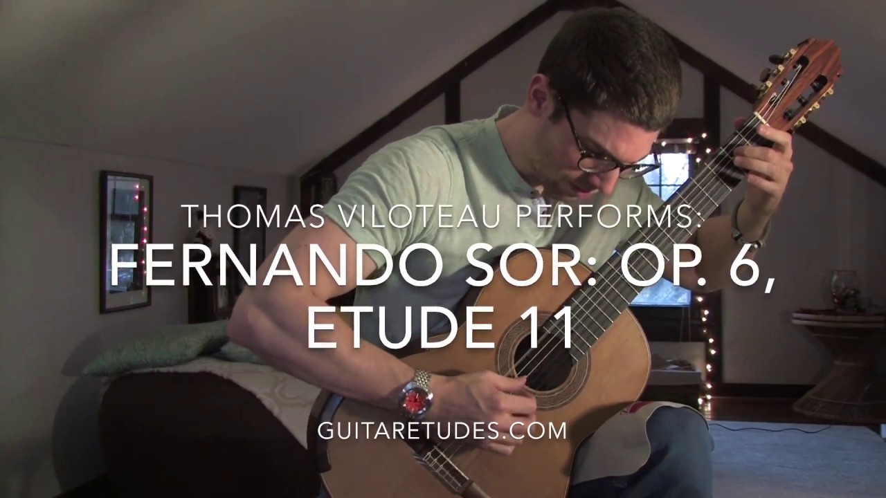 Thomas Viloteau Plays Sor: Op. 6, Etude 11