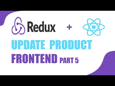 Mern stack with redux toolkit /update product redux - part 5