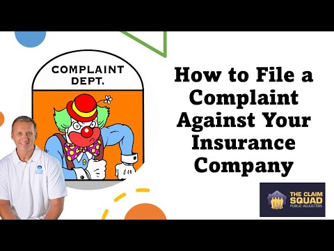 How to File a Complaint Against Your Insurance Company