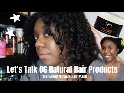 FINALLY Trying This OG Natural Hair Product | TGIN Honey Miracle Hair Mask!