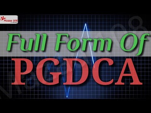full form of PGDCA | PGDCA full form | full form PGDCA | PGDCA Means | PGDCA Stands for @Mazaa108