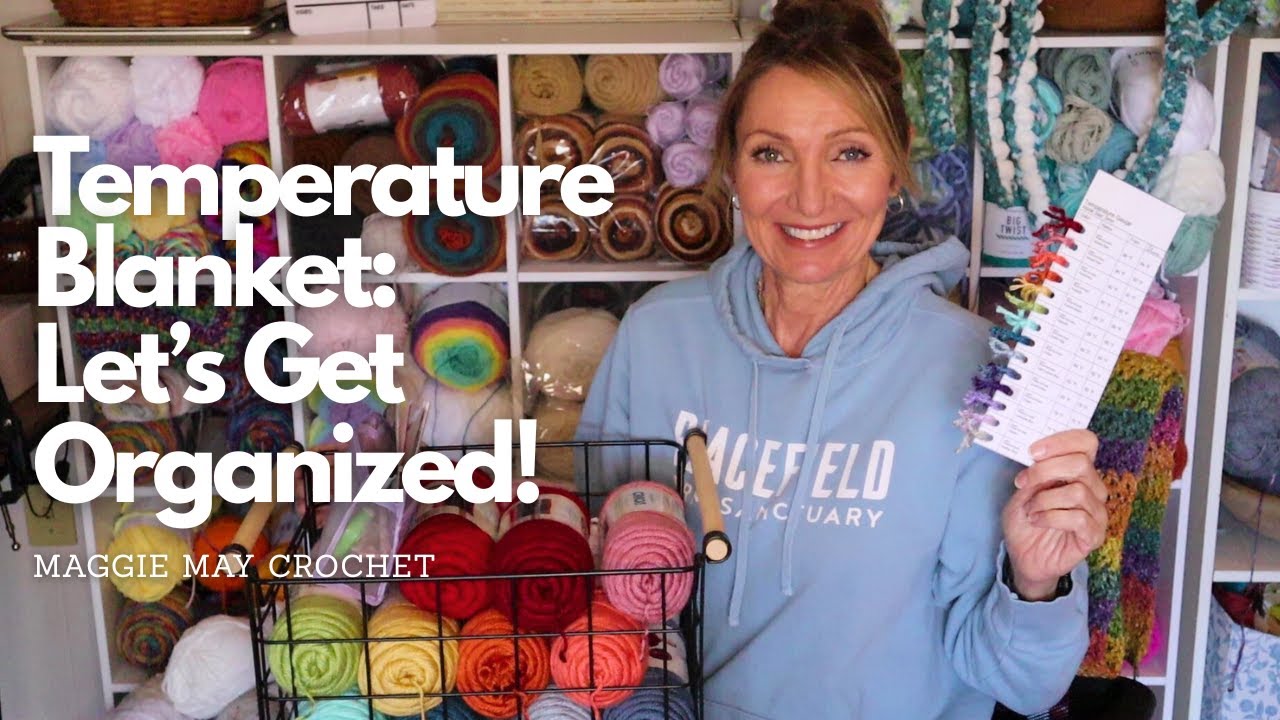 Strategies to Stay on Track! Tips for Temperature Blanket Success! DESIGNED FOR BEGINNERS!