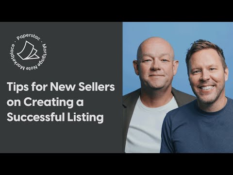 Tips for New Note Investing Sellers on Creating a Successful Listing