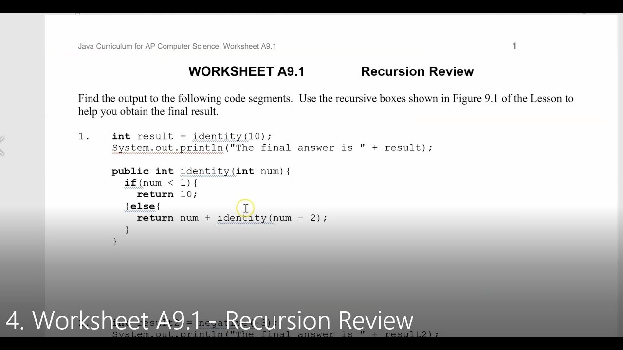JAVA - Lesson #136 - APCSA - 4. Worksheet A9.1 Recursion Review