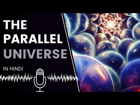 Parallel Universe in Hindi | #spaceinfinite podcast