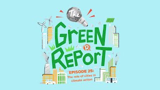 The Green Report: In fight against climate change, what can cities do?