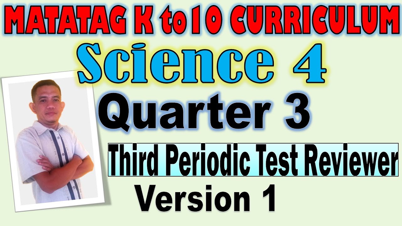 Science 4 Quarter 3 Third Periodic Test Reviewer Version 1