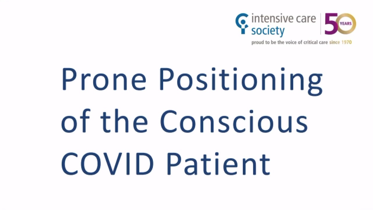COVID19 conscious proning - Intensive Care Society Guidelines