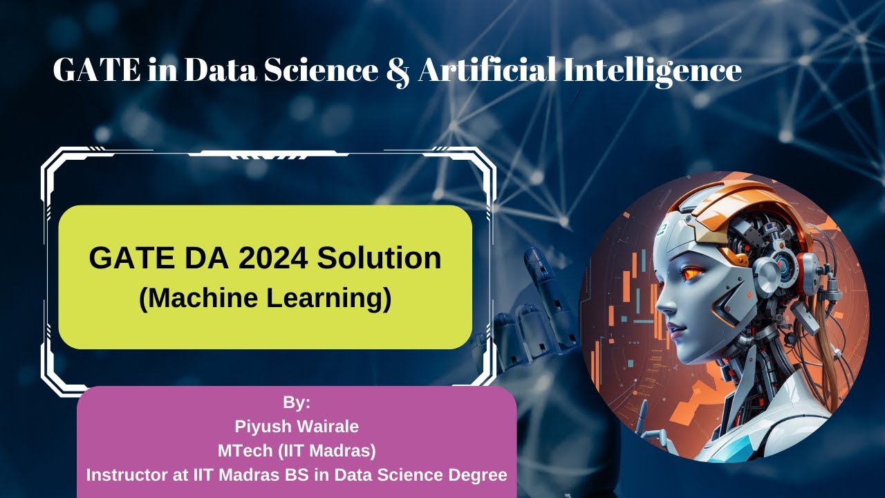 GATE DA 2024 Solution : Q18 | GATE Data Science PYQs| Machine Learning | GATE DA