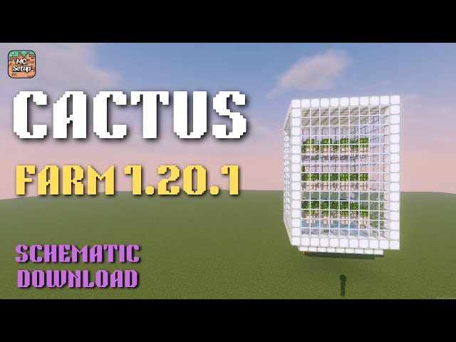 Best and Fast Cactus Farm for Minecraft 1.20.1 Minecraft Map