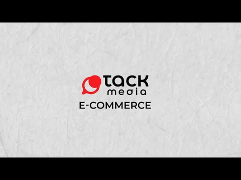 Tack Media - Los Angeles E-commerce Design and Marketing Agency