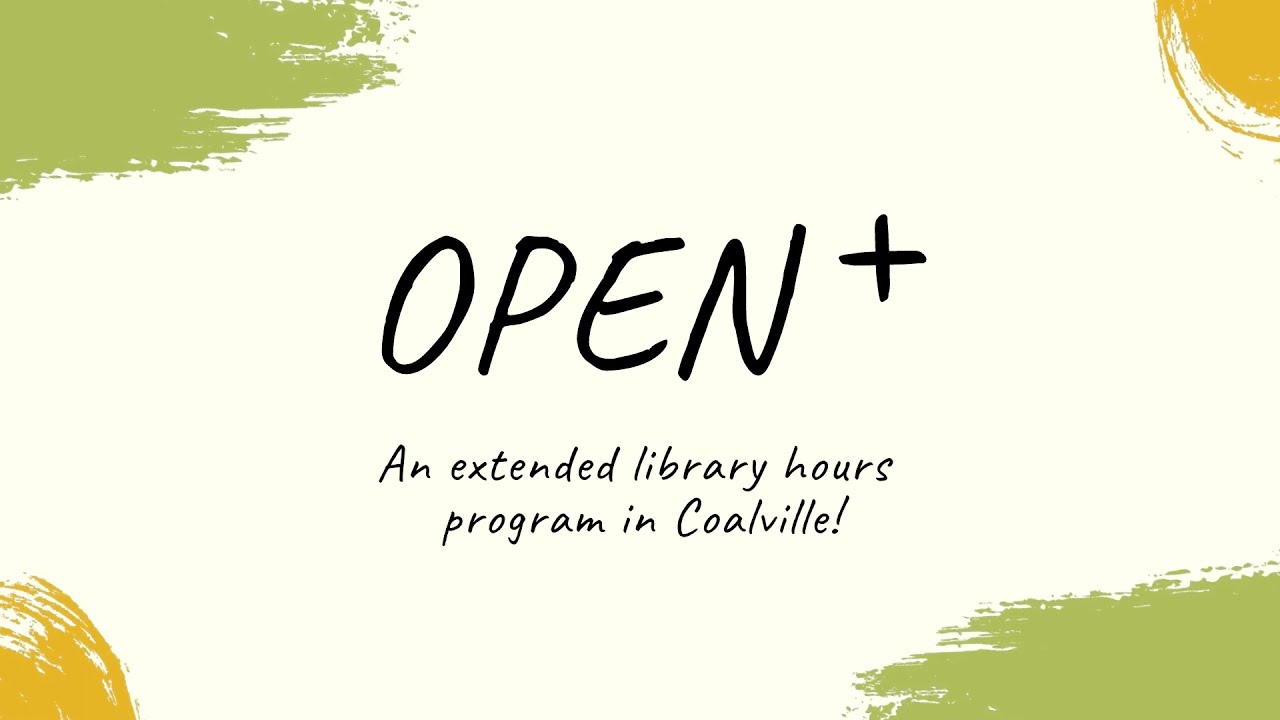Open+ Extended Access Hours at the Coalville Branch Library