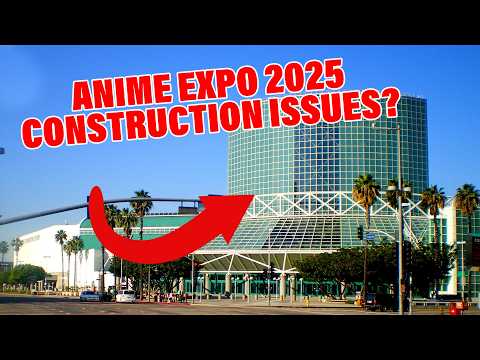 Anime Expo 2025 Might Have Issues!