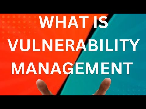 What is vulnerability management in cyber security