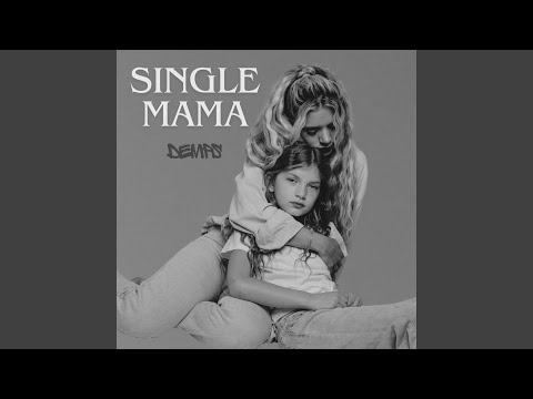 Single Mama