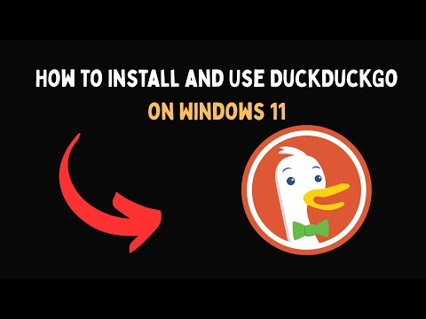 How to Install and Use DuckDuckGo on Windows 11