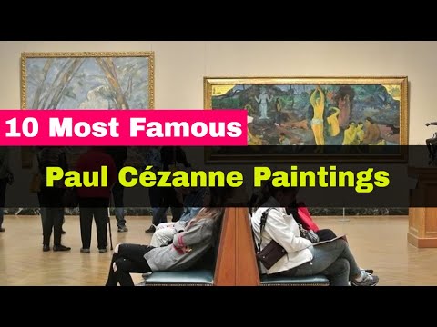 Master of Color: Top 10 Paul Cézanne Paintings Explained!