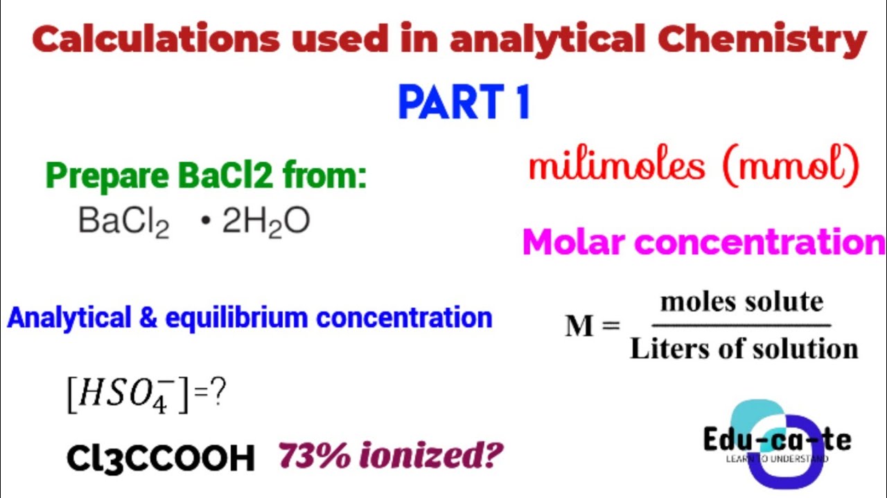 Calculations used in analytical chemistry part 1