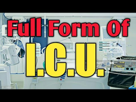 Full Form Of ICU || Full Form ICU in Hospitals || ICU का फुल फॉर्म क्या होता है