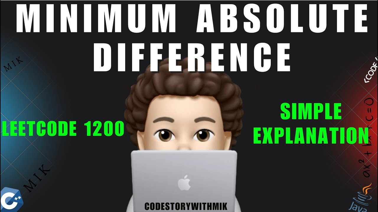 Minimum Absolute Difference | Simple Explanation | Leetcode 1200 | codestorywithMIK