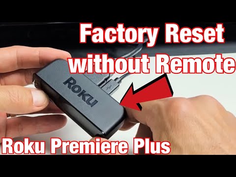 Factory Reset without Remote | Roku Premiere Plus (Use Button on Player)