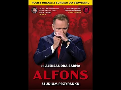 Alfons. Doktor Aleksandra Sarna o kłamstwach.