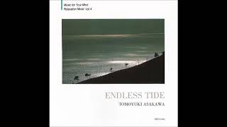 Tomoyuki Asakawa (朝川朋之) - Endless Tide (ゆくえなき夜に) (1993)