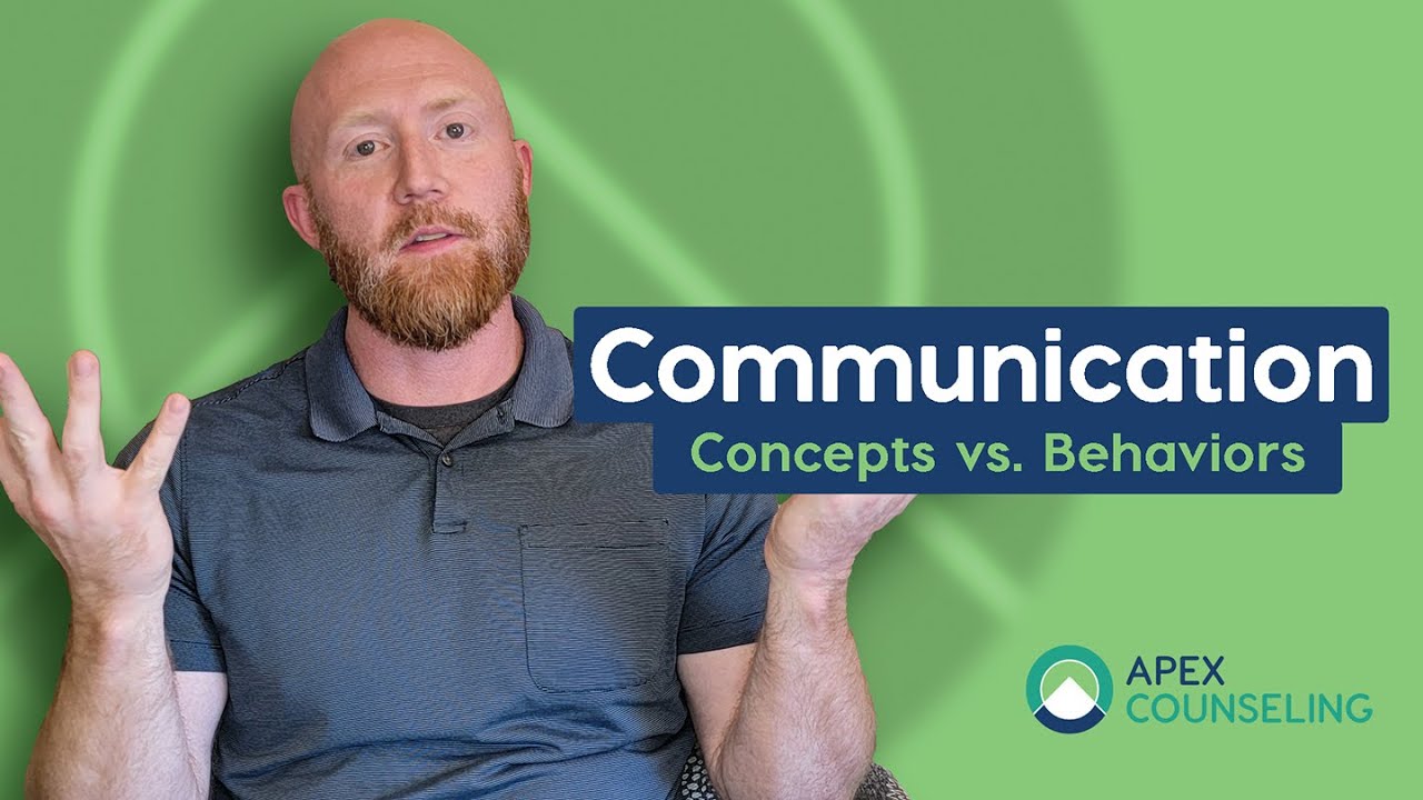 Communication: Concepts vs Behaviors
