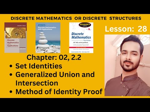 Lesson 28: Set Identities | Generalized Union and Intersection | Method of Identity Proof