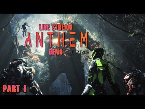Steam Community :: Video :: Anthem™ (Demo) (Part 1) (LIVE Stream) (PS4 Pro)