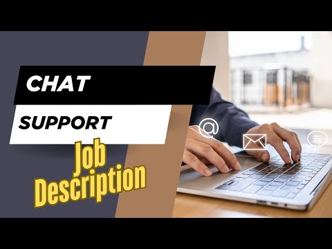 Job description of Chat Support - Role, Responsibilities & Skills