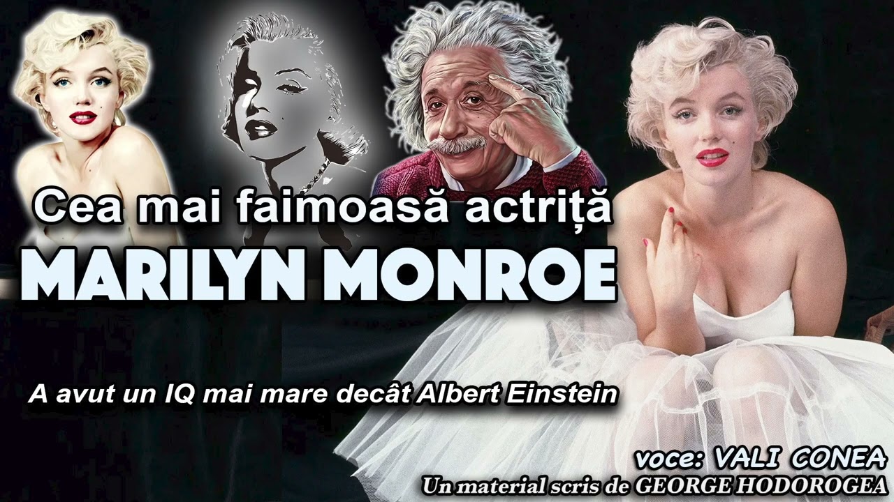 Cea mai faimoasa actrita, Marilyn Monroe, a avut un IQ mai mare decat ...