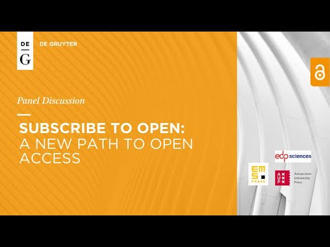 Panel Discussion: Subscribe to open: A new path to open access