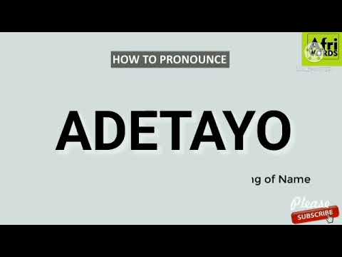 How to pronounce ADETAYO