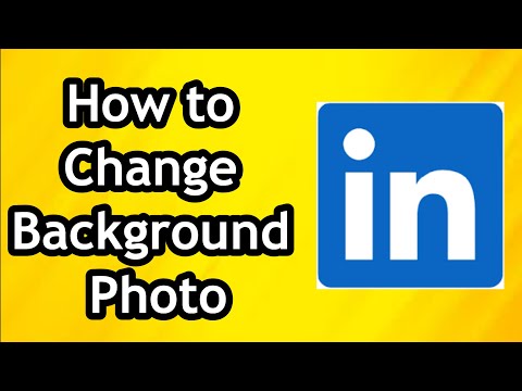 How to Change Background Photo on LinkedIn Profile