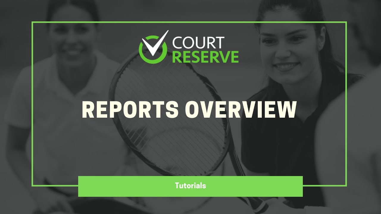 Reports Overview Video
