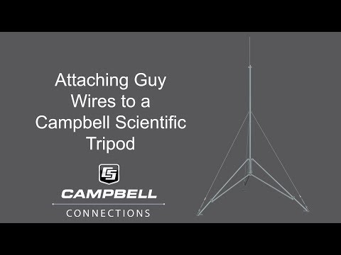Guy Wire Assembly: Attaching Guy Wires to a Campbell Scientific...