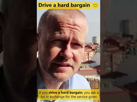 DRIVE A HARD BARGAIN | ENGLISH EXPRESSIONS #SHORTS