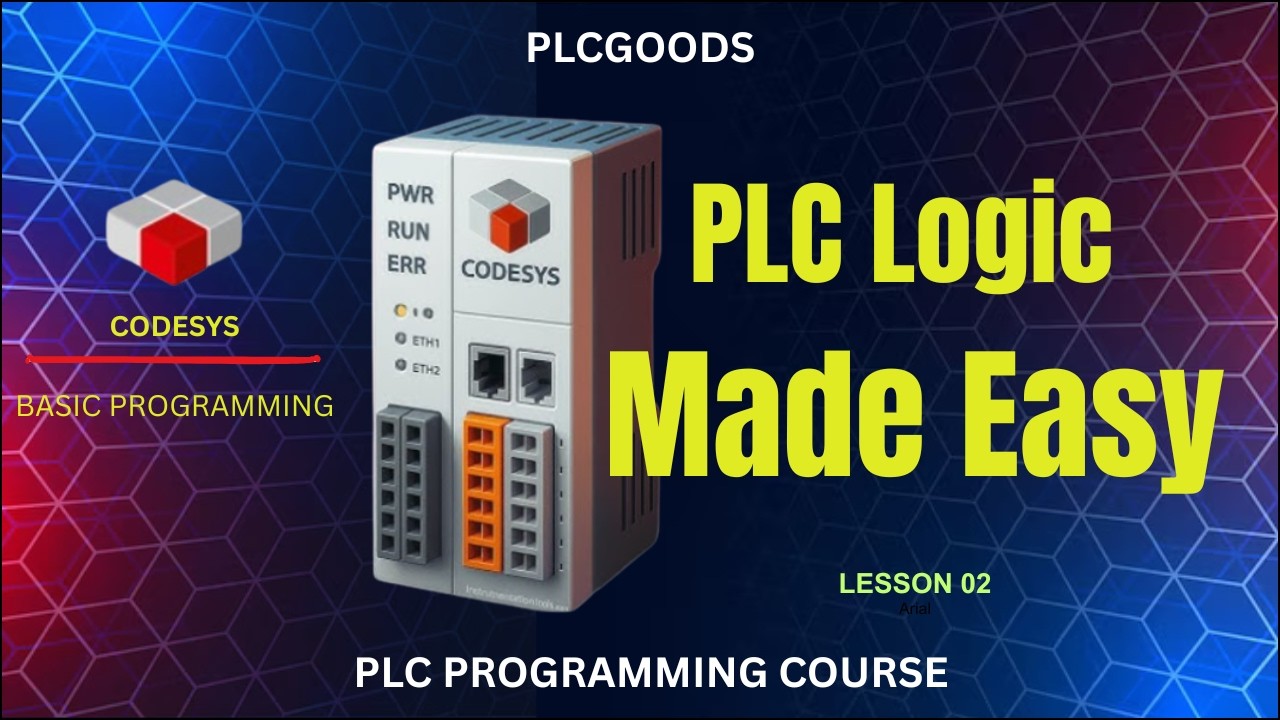 🎉Tutorial on CODESYS PLC programming for beginners  | Lesson 2