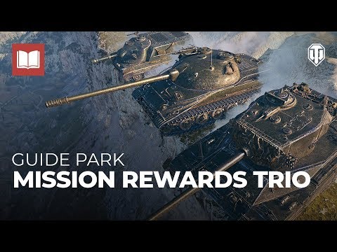 WoT – Guide Park : Mission rewards trio – The Armored Patrol