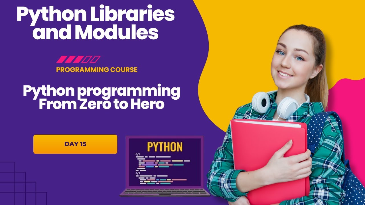 Python programming day 15 | Python Libraries & Modules | Python Virtual Environments Explained