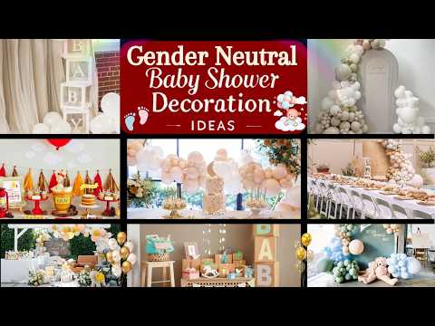 101+ DIY Gender Neutral Baby Shower decoration ideas 2025 Baby Shower Ideas with Themes