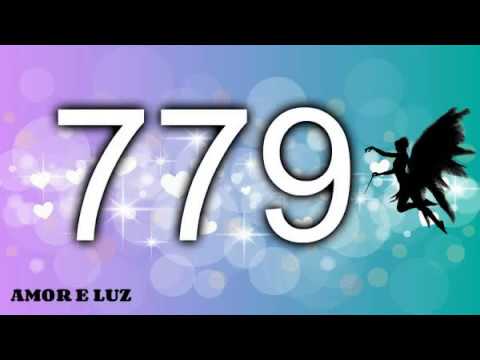 SEQUÊNCIAS NUMÉRICAS DOS ANJOS -Significado número 779