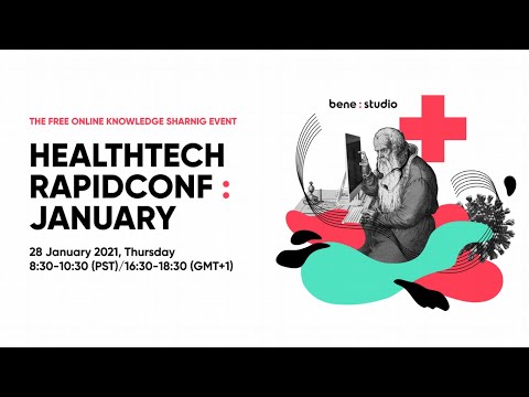 HealthTech RapidConf on “Patient POV: What’s the healthcare industry selling?”'